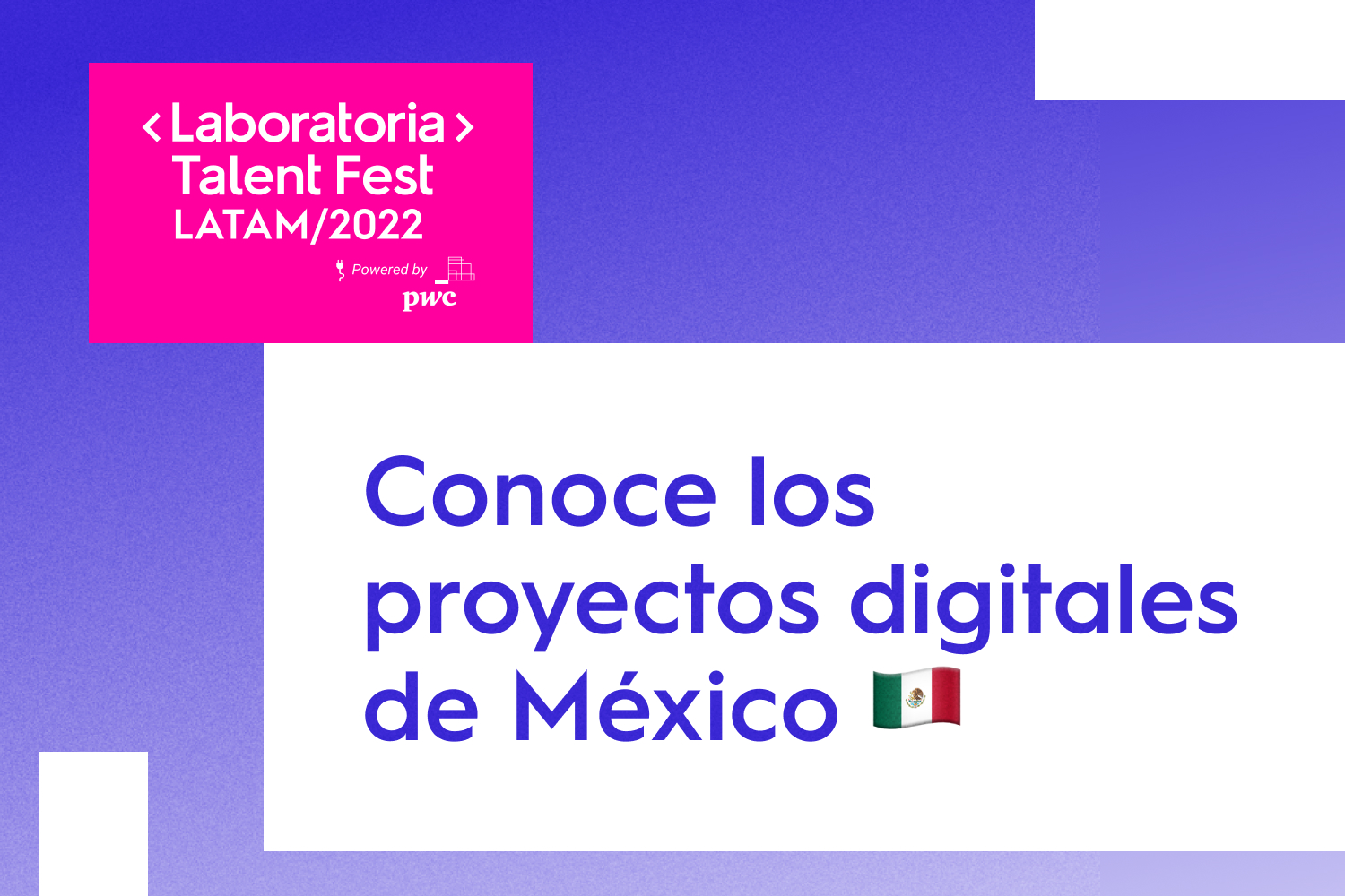 Estos son los proyectos digitales de México en la hackathon del Talent Fest Latam 2022